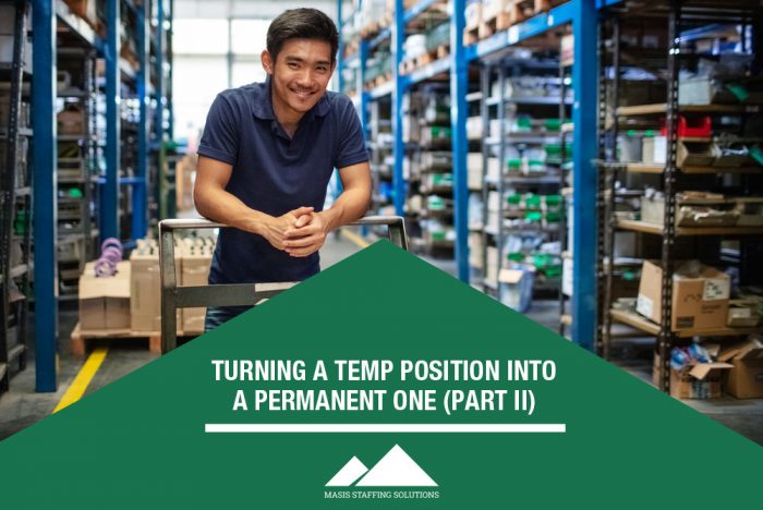 Turning a temp position into a permanent one (Part II) - Masis Staffing